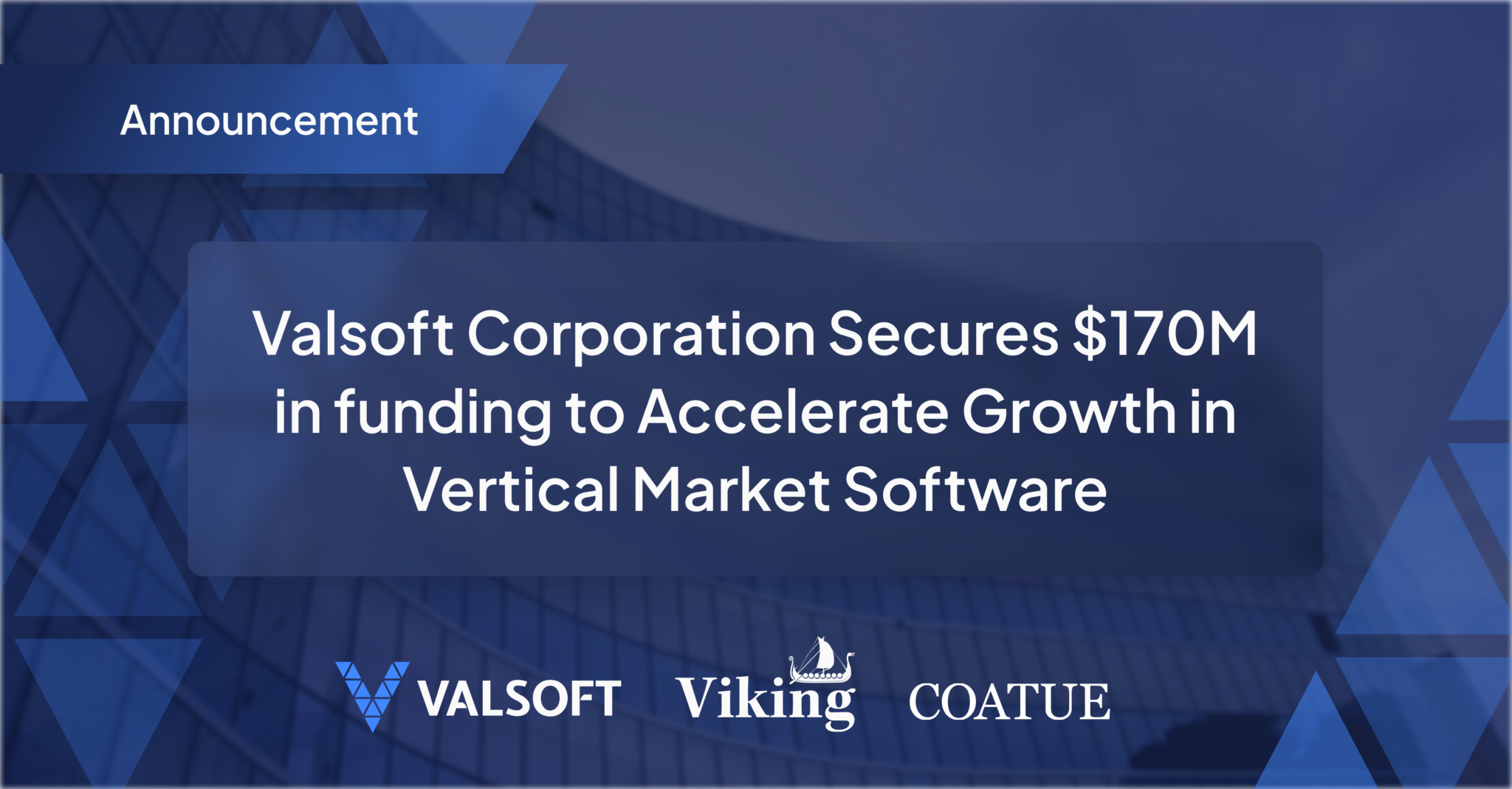 Valsoft Corporation Raises Funding to Accelerate Growth in Vertical ...