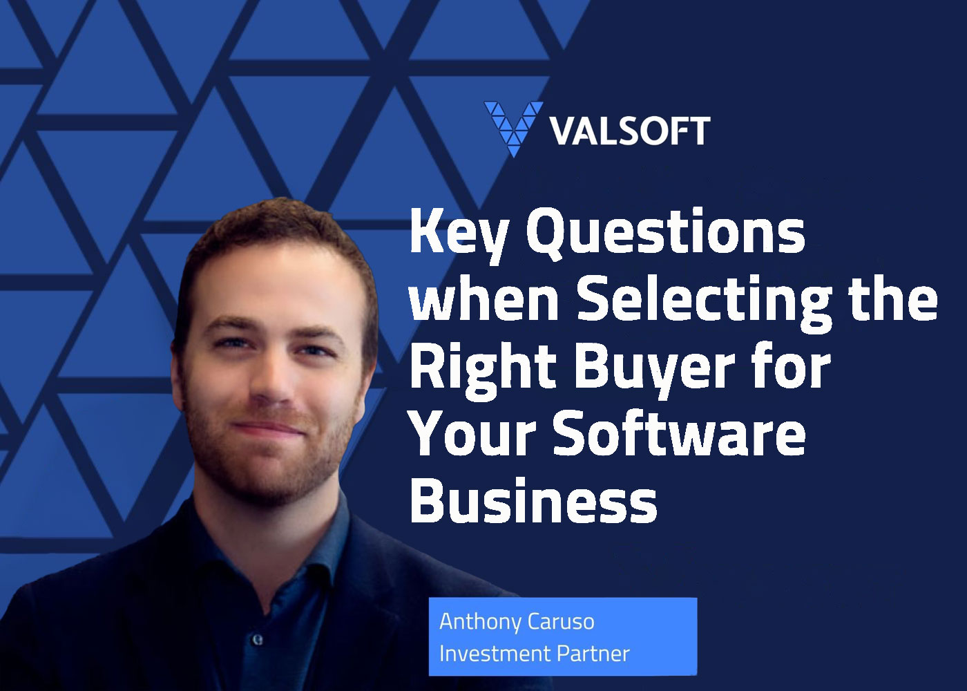 Key Questions when Selecting the Right Buyer for Your Software Business ...