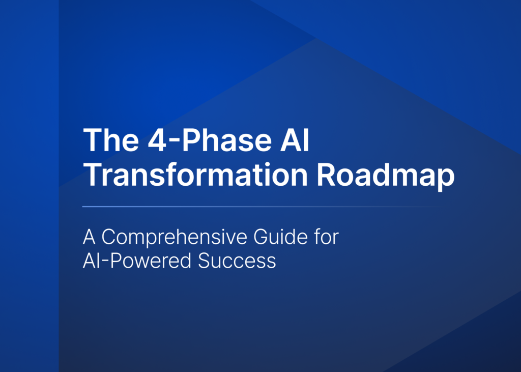 The 4-Phase AI Transformation Roadmap: A Comprehensive Guide - Valsoft ...